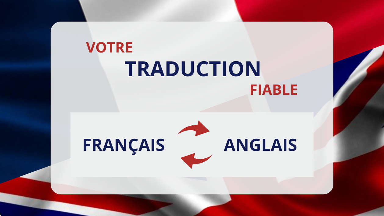Je vais réaliser votre traduction Français--Anglais selon vos exigences ...