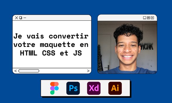 Je vais convertir votre maquette en HTML, CSS, JS par lucas_tamaya