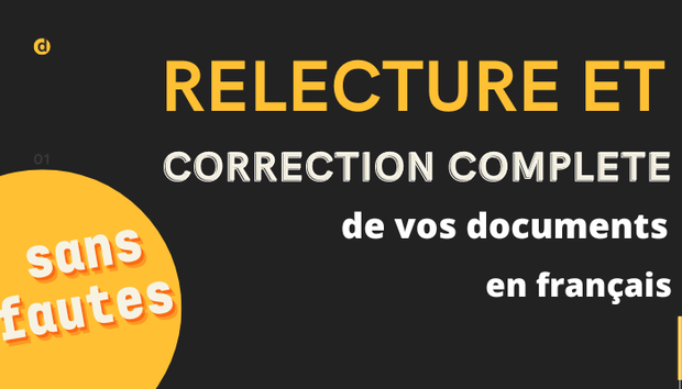 Je vais faire la relecture et la correction de vos documents en ...