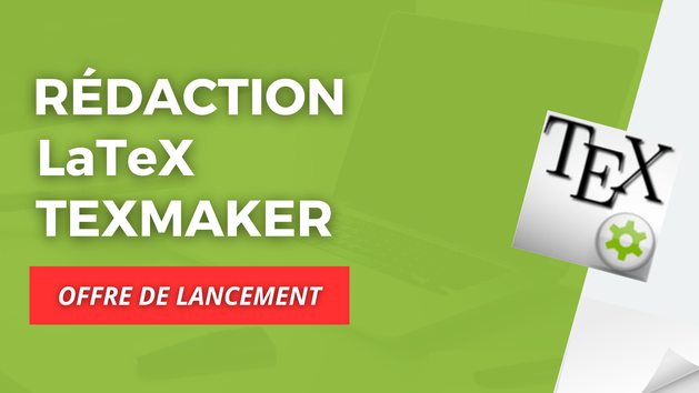 Je vais rédiger et mettre en forme vos documents en LaTeX avec Texmaker par Polymathe