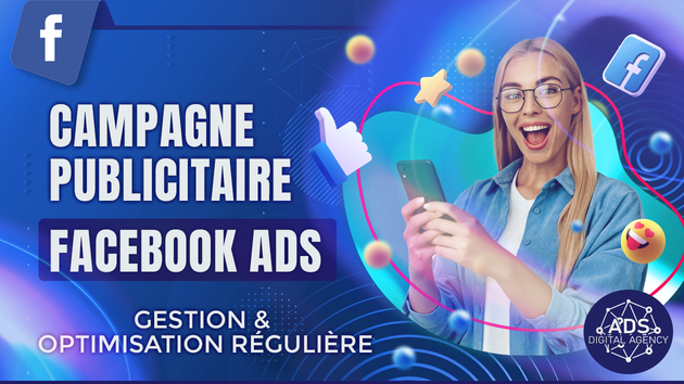 Je vais créer une campagne publicitaire Facebook Ads par AdsDigital