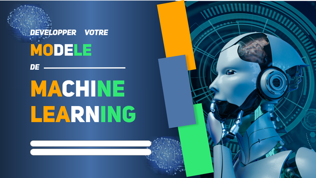 Je vais développer un modèle de machine learning personnalisé par Morgan360