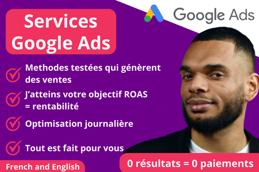 Je vais mettre en place et gérer (gestion 2 semaines) vos campagnes Google Ads pour les rendre ...