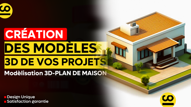 Je vais réaliser les modèles 3D de vos projets (modélisation 3D) par AgenceBoost