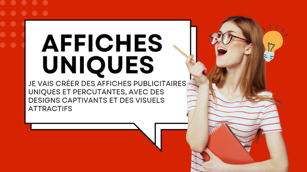 Je vais créer des affiches publicitaires uniques et percutantes, avec ...