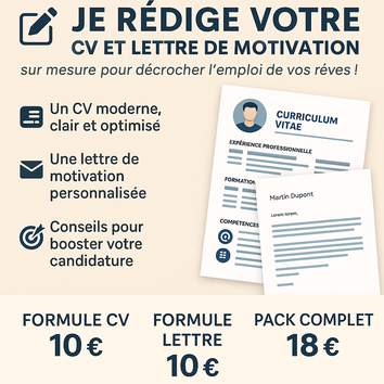 Je vais rédige votre CV et lettre de motivation sur mesure pour ...