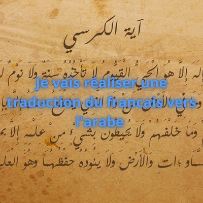Je vais réaliser une traduction du Français vers l'Arabe par elieyouworld