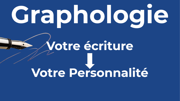 Je vais détailler votre personnalité grâce à votre écriture ...