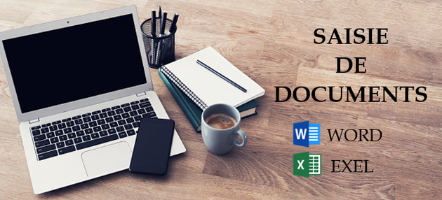 Je vais saisir vos documents sur Word et Exel par Camille2560