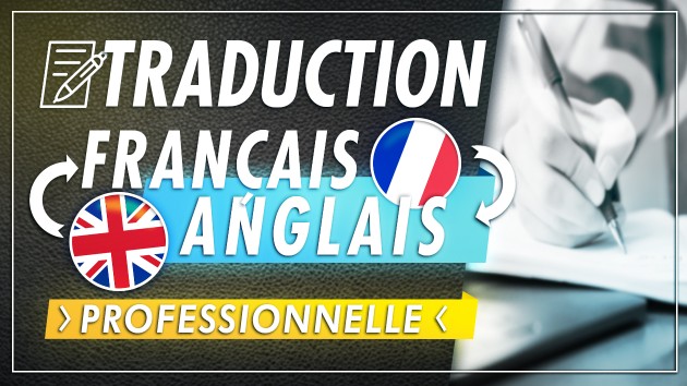 Je vais réaliser votre traduction français-anglais de qualité par ...
