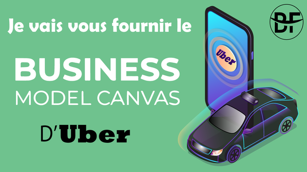 Je vais vous fournir le business model Canvas UBER par Benfieldmann
