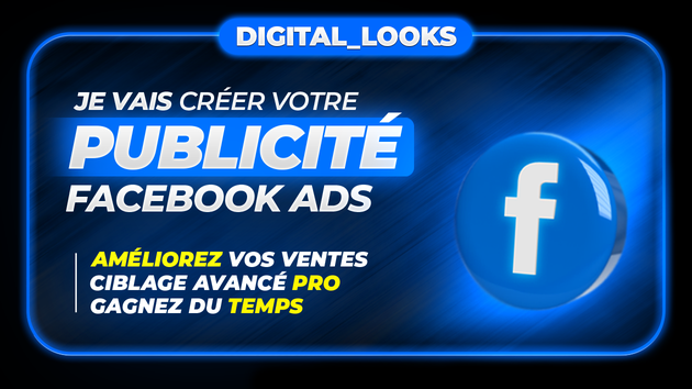 Je vais créer une publicité Facebook Ads professionnelle, unique et ...
