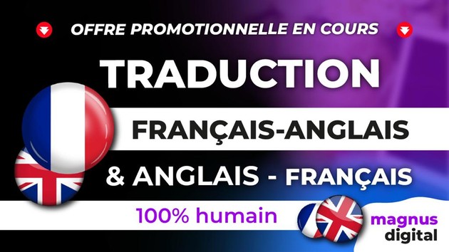 Je vais réaliser votre traduction Français-Anglais et inversement par ...