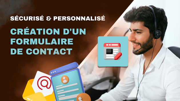 Je vais créer votre formulaire de contact sécurisé et personnalisé par ...
