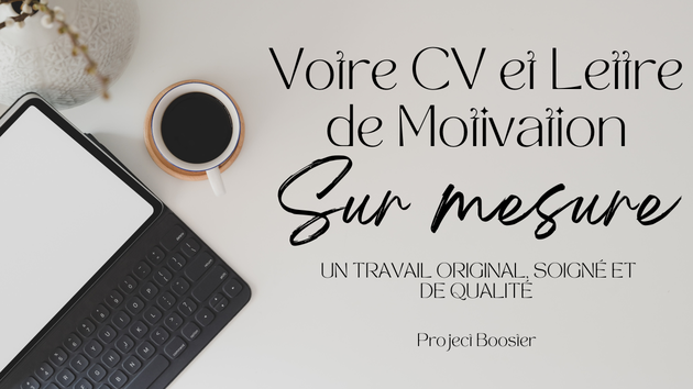 Je vais créer votre CV et/ou votre Lettre de motivation par ProjectBooster