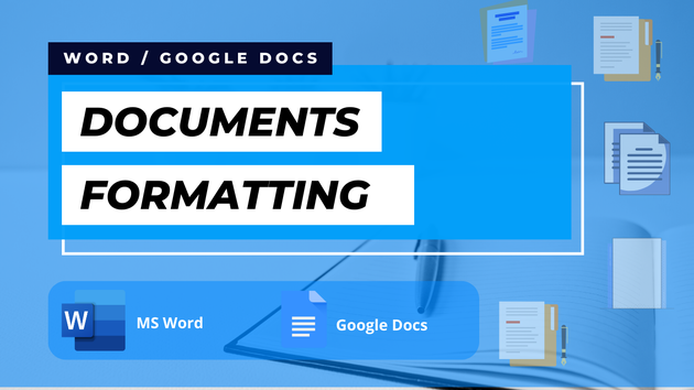 I will format up to 10 pages of your microsoft word or google docs ...