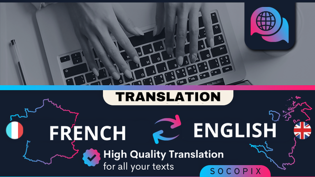I will translate your text from English to French by Socopix