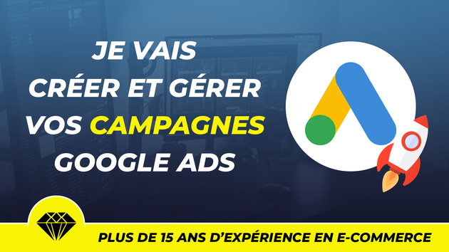 Je vais créer et gérer vos campagnes Google Ads par AECOM