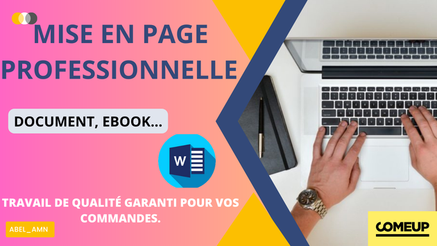 Je vais faire la mise en page professionnelle de vos documents par Abel_AMN