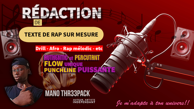 Je vais técris un texte RAP, DRILL, AFROBEAT ou AFRO POP sur mesure et ...