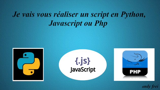 Je vais réaliser un script en python, php et javascript répondant à votre besoin par Andy_frei