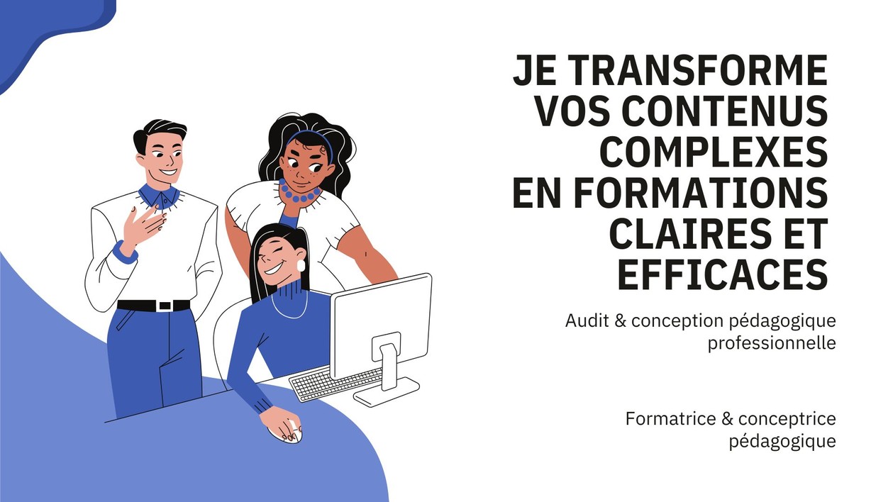 Je vais concevoir, auditer et améliorer vos modules et parcours de ...
