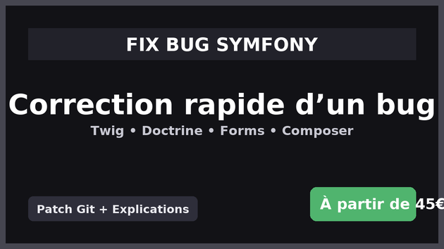 Je vais Je corrige votre bug Symfony/Doctrine/Twig (fix ciblé en 3060 ...