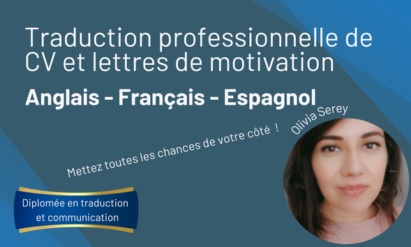 Je vais traduire votre CV et lettre de motivation (EN, FR, ES) par ...
