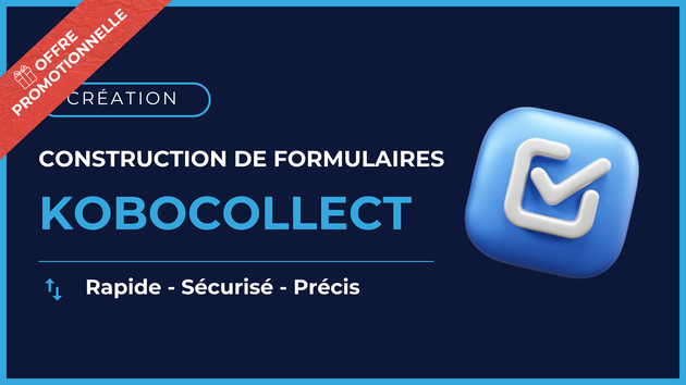 Je vais construire vos formulaires KoboCollect par M_Gras